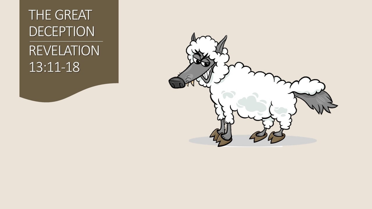 The Great Deception | Parkerville Baptist Church